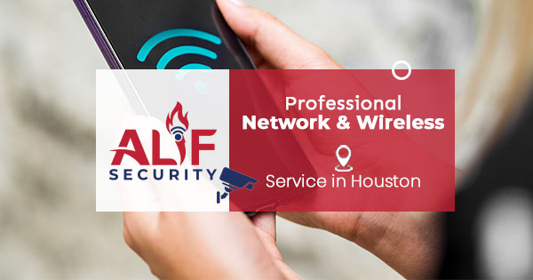 One-Stop Network and Wireless Service in Houston, Texas